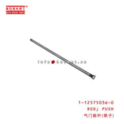 China 1-12575036-0 Push Rod suitable for ISUZU NPR 4BD1 6BD1 4BG1 6BG1 1125750360 for sale