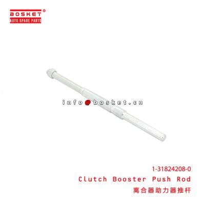 China 1-31824208-0 Clutch Booster Push Rod suitable for ISUZU CXZ51 6WF1 1318242080 for sale