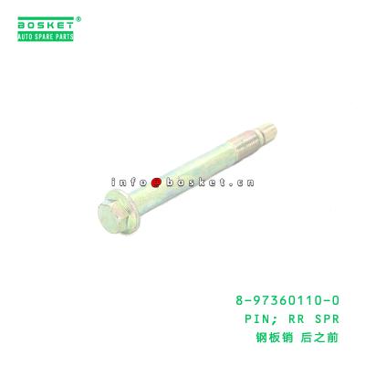 China 8-97360110-0 Rear Spring Pin for ISUZU NPR 100P 600P 4JB1 4KH1 8973601100 for sale