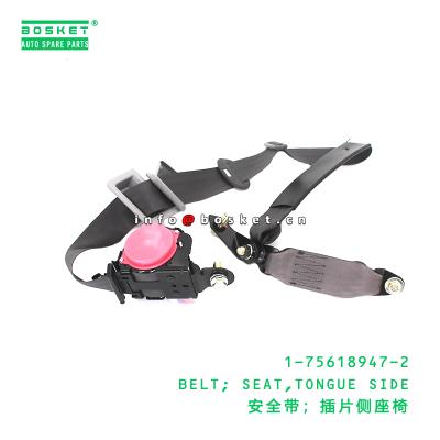 China 1-75618947-2 Tongue Side Seat Belt suitable for ISUZU   1756189472 for sale