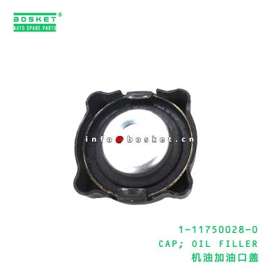 China 1-11750028-0 CAP; OIL FILLER suitable for ISUZU 1117500280 for sale