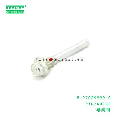China 8-97029999-0 PIN;GUIDE suitable for ISUZU 8970299990 for sale