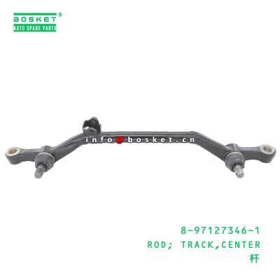 China 8-97127346-1 ROD; TRACK,CENTER suitable for ISUZU 8971273461 for sale