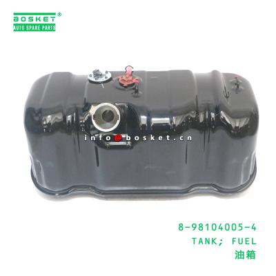 China 8-98104005-4 TANK; FUEL suitable for ISUZU NLR 4JJ1T 8981040054 for sale