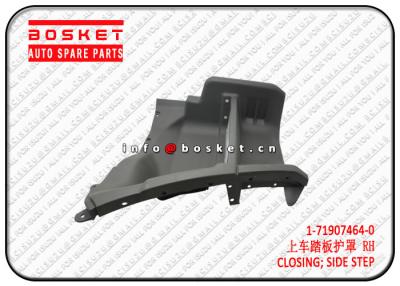 China 1719074640 1-71907464-0 Side Step Closing For Isuzu CXZ81 10PE1 for sale
