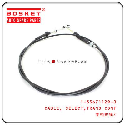 China 1-33671129-0 1336711290 Transmission Control Select Cable For ISUZU FSR33 MBJ6T for sale