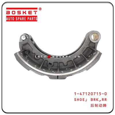 China 1-47120715-0 1471207150 FVR33 VC46 Rear Brake Shoe LH for sale