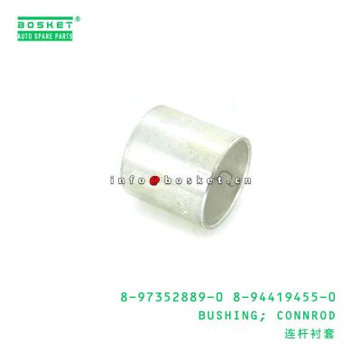 China 8-97352889-0 8-94419455-0 Connecting Rod Bushing 8973528890 8944194550 For ISUZU NKR NPR 4JH1 4JB1 for sale