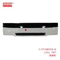 Cina ISUZU FVR96 Front Lid 1711081520 pezzi di ricambio del camion in vendita