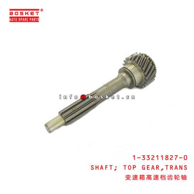 China 1-33211827-0 Transmission Gear Shaft 1332118270 for ISUZU FRR FSR for sale