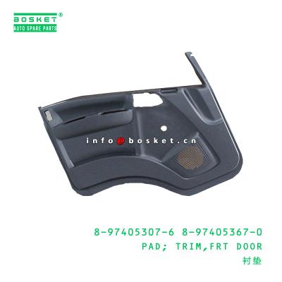 ISUZU 700P Front Door Trim Pad 8974053076 8974053670