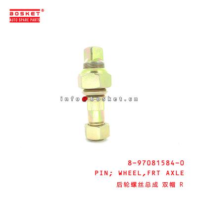 China 8-97081584-0 Truck Chassis Parts Wheel Pin 8970815840 Suitable For ISUZU 700P for sale