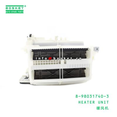 China 8-98031740-3 Heater Unit 8980317403  For ISUZU NPR75 NQR75 700P 4HK1 for sale