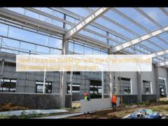 Steel Structure Buildings with the Characteristics of Lightweight and High Strength