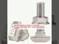 M8 M10 Aluminum Clamp T Head Half Threaded Bolts 6061 7075  Customized Coarse Thread