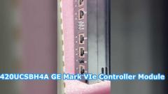 IS420UCSBH4A GE Mark VIe Controller Reliable Turbine Control Solution