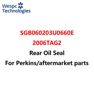 China WESPC SGB060203U0660E 2006TAG2 Rear Oil Seal For Perkins Engine Aftermarket Part for sale