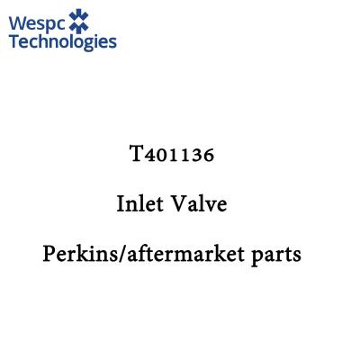 China WESPC Intake Valve T401136 For Perkins 1006.6 1106 Series Engine for sale
