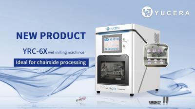 China Yucera YRC-6X Intelligent Operation Intelligent CNC Dental CAD/CAM Systems - Simplify Operation and Increase Efficiency for sale