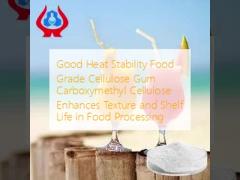 Good Heat Stability Food Grade Cellulose Gum Carboxymethyl Cellulose Enhances Texture and Shelf Life in Food Processing