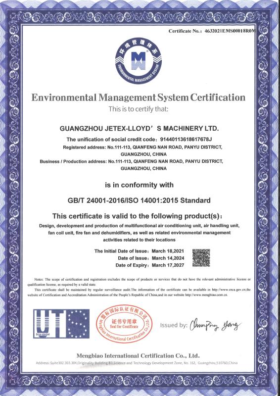 Environmental Management System Certification GB/T 24001-2016/ISO 14001:2015Standard - GUANGZHOU JETEX-LLOYD'S MACHINERY LTD