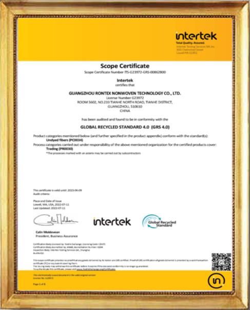 GRS 4.0 - Guangzhou Rontex Nonwoven Technology Co. , Ltd.