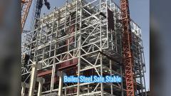 Boiler Steel Structure Safe Heat Resistant