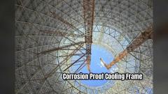 Corrosion Proof Cooling Tower Frame