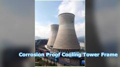 Industrial Cooling Tower Steel Frame Corrosion Resistant