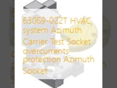 63069-022T HVACシステム アジムス キャリヤー 試験 超電流保護 アジムス ソケット