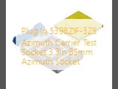 Plug In 5398ZIF-325 Azimuth Carrier Test Socket 3.3in 85mm Azimuth Socket
