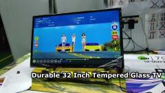 32 inch tempered glass TV