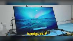 frameless 55 smart tv