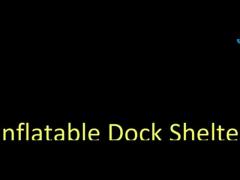 Inflactable Dock Shelter