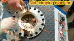 Nut crimping machine; Nut crimping demonstration