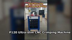 P120 Ultra-slim CNC Crimping Machine