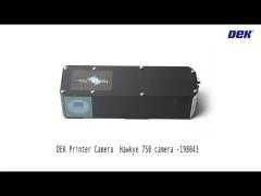 DEKプリンターカメラ ホークイ 750カメラ -198043