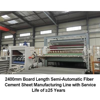 China 2400mm Board Length Semi-Automatic Fiber Cement Sheet Manufacturing Line with Service Life of ≥25 Years for sale