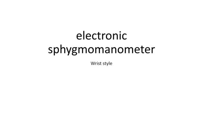 Electronic Sphygmomanometer Electronic Tensiometer Digital Wrist Sphygmomanometer Electric Medical Devices Plastics CE 5 Years