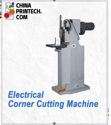 China Easy Operation Electrical Corner Cutting Equipment, Cuts Straight, Round,Gearbox Driven Clutch Controlled EfficientGearbox Driven Clutch Controlled Efficient for sale