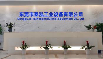 China Factory - Dongguan Taihong Industrial Equipment Co., Ltd.