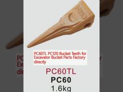 PC60TL PC120 Bucket Teeth for Excavator Bucket Parts Factory directly