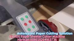 6 Roll Paper Sheeter Cutter Machine