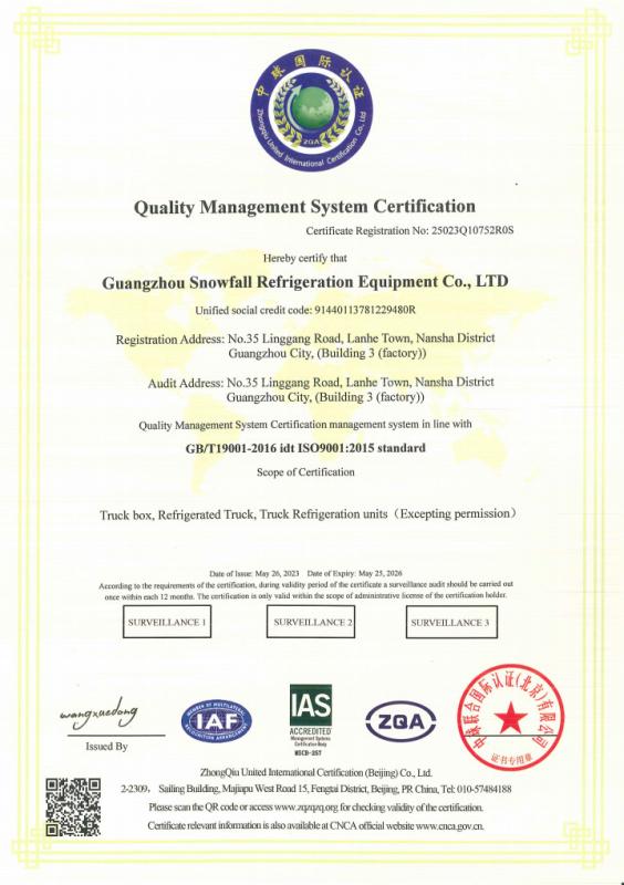 Quality Management System Certification - Guangzhou Snowfall Refrigeration Equipment Co., Ltd.