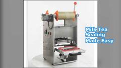 Milk Tea Sealer Machine Factory Direct