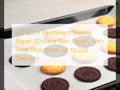 42*62cm Parchment Baking Paper (Chinese Raw Paper)  With Heat Resistance Up to 220 Degrees