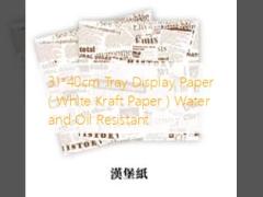 31*40cm Tray Display Paper ( White Kraft Paper ) Water and Oil Resistant