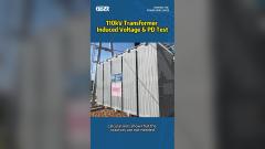 110kV Transformer Induced Voltage & PD Test