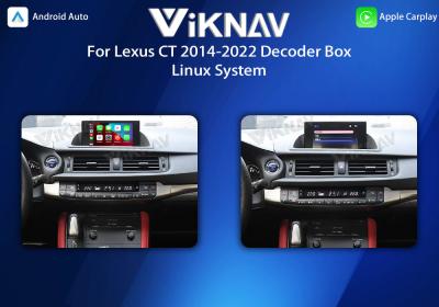 China Viknav Linux System For Lexus CT 2014-2022 Wireless Apple CarPlay Android Auto Only Support Original Car OEM Screen for sale