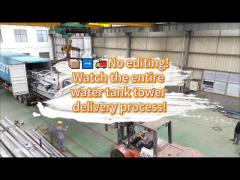 Steel structure water tower delivery